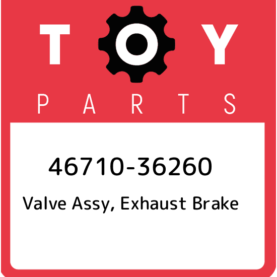 46710-36260 Toyota Valve assy, exhaust brake 4671036260, New Genuine ...