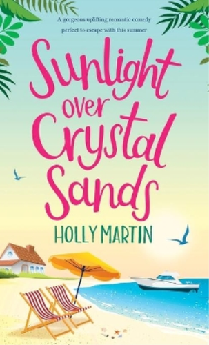 Holly Martin Sunlight over Crystal Sands (Relié) 9781913616250 | eBay