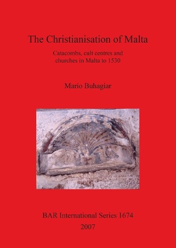 Mario Buhagiar The Christianisation of Malta (Taschenbuch ...