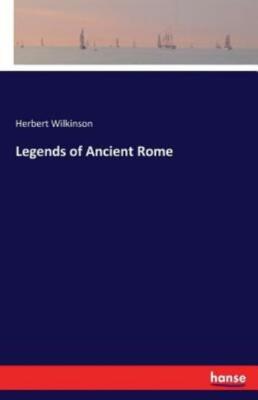 Legends Of Ancient Rome 9783744781190| eBay