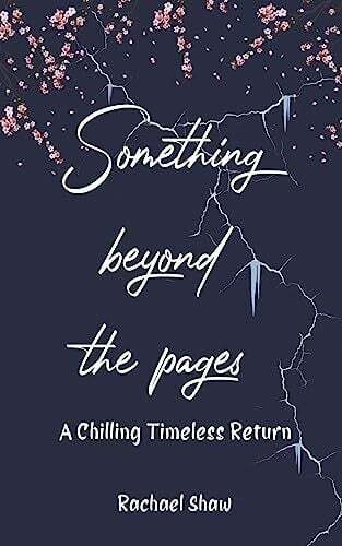 Something Beyond the Pages: A Chilling Timeless Return Shaw, Rachael ...