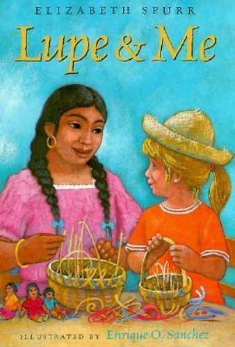 Lupe and Me by Elizabeth Spurr (1995, Hardcover) for sale online | eBay