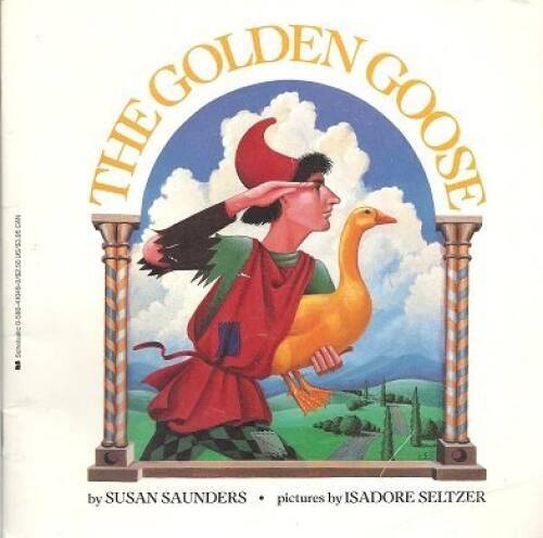 The Golden Goose - Paperback By Saunders, Susan - GOOD 9780590410496| eBay