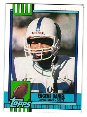 1990 Topps #313a Eugene Daniel | eBay