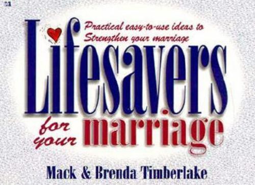 Lifesavers : For Your Marriage by Brenda Timberlake and Mack Timberlake ...