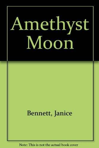 Amethyst Moon - Mass Market Paperback By Janice Bennett - GOOD ...