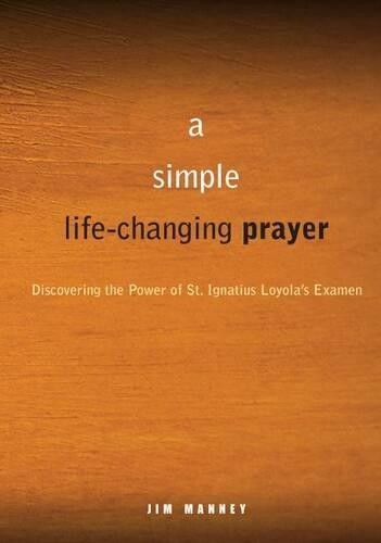 Jim Manney A Simple, Life-changing Prayer (Poche) 9780829435351 | eBay