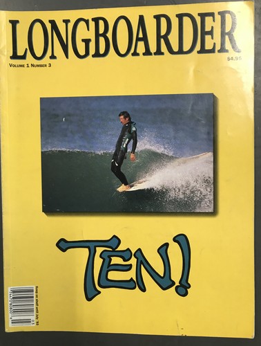 LONGBOARDER MAGAZINE 1993 VOL 1 #3 MICHAEL JUNOD-DR DON JAMES IN THE ...