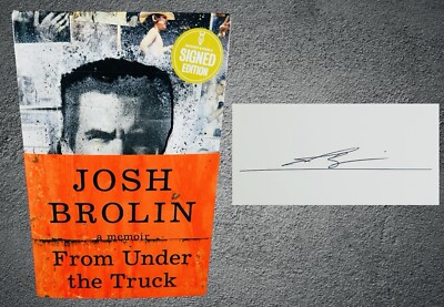 Josh Brolin Signed From Under the Truck Hardcover Book B&N Exclusive ...