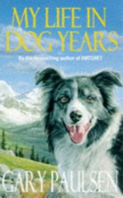 My Life in Dog Years by Paulsen, Gary Paperback Book The Fast Free ...