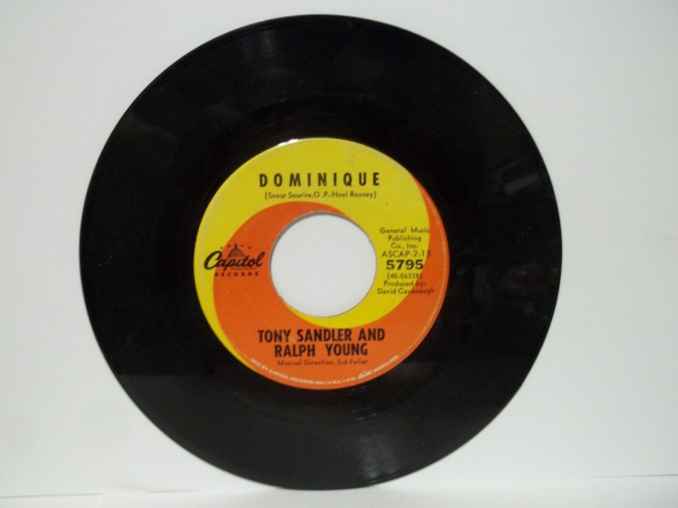 Tony Sandler and Ralph Young Chicago / Dominique 45 Capitol record 5795 ...