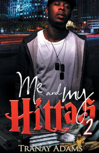 Me and My Hittas 2 by Adams, Tranay 9781737778967 | eBay