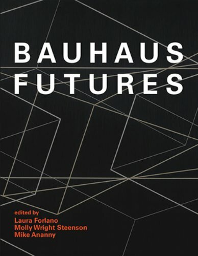 Bauhaus Futures by Laura Forlano: New 9780262042918| eBay