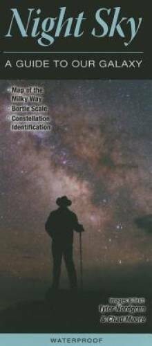 NIGHT SKY A GUIDE TO OUR GALAXY/TYLER NORDGREN & CHAD MOORE WATERPROOF ...