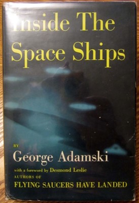 GEORGE ADAMSKI Inside the Space Ships - RARE 1955 HB/DJ 1st Ed Abelard ...