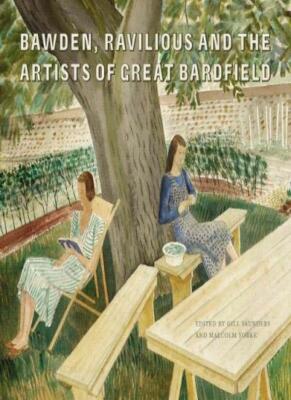 Bawden, Ravilious and the Artists of Great Bardfield by Yorke, Saunders ...