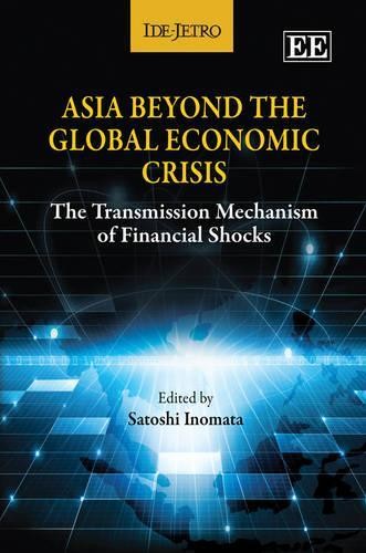Satoshi Inomata Asia Beyond the Global Economic Crisis (Hardback) (UK ...