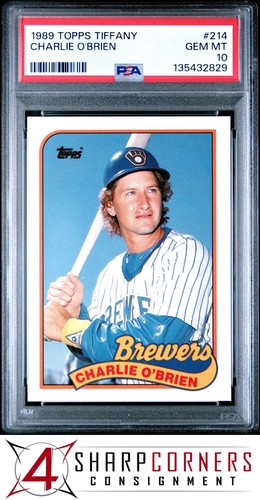 1989 TOPPS TIFFANY #214 CHARLIE O'BRIEN BREWERS POP 2 PSA 10 | eBay