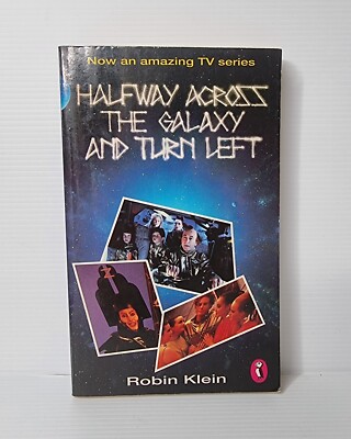 Halfway Across the Galaxy and Turn Left by Robin Klein, TV show tie-in ...