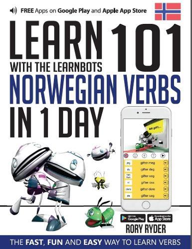 Rory Ryder Learn 101 Norwegian Verbs In 1 Day (Poche) LearnBots ...