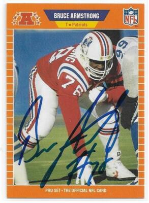 BRUCE ARMSTRONG Autographed Signed 1989 Pro Set card New England ...