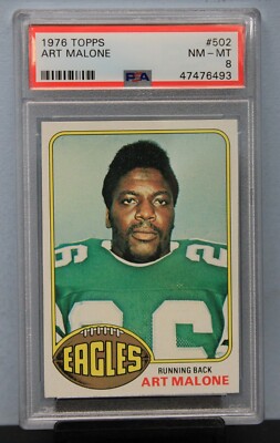 1976 TOPPS # 502 Art Malone PSA 8 NM-MT # 47476493 PHILADELPHIA EAGLES ...