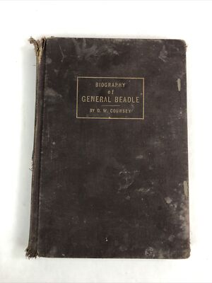 1913 Biography of General Beadle Textbook South Dakota O.W. Coursey | eBay