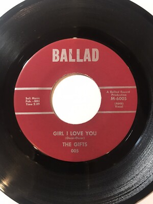 The Gifts - Ballad 005 -Girl I Love You / Too Little And Too Late ...