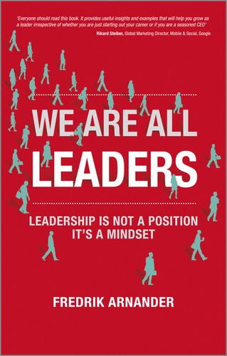 NEW BOOK We Are All Leaders - Leadership is Not a Position, It's a ...