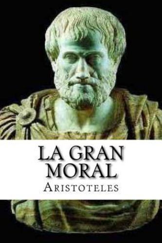 Gran Moral (Spanish Edition) by . . . Aristoteles (2015, Trade ...