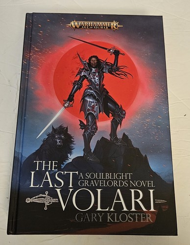 Warhammer Age of Sigmar The Last Volari A Soulblight Gravelords Novel ...