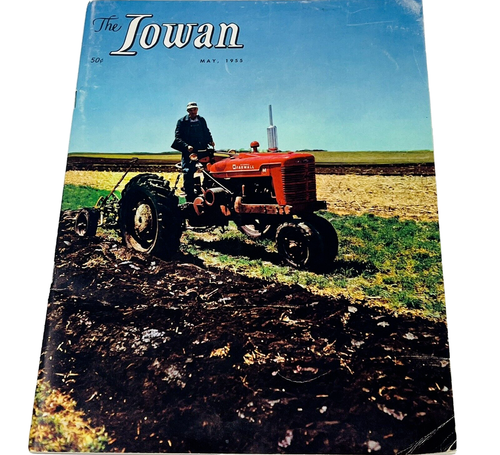May 1955 The Iowan Magazine Farming Veishea Luther College Old Country ...