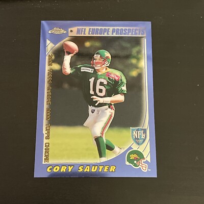 Football Card -- 2000 Topps Chrome #221 Cory Sauter NFL Europe ...
