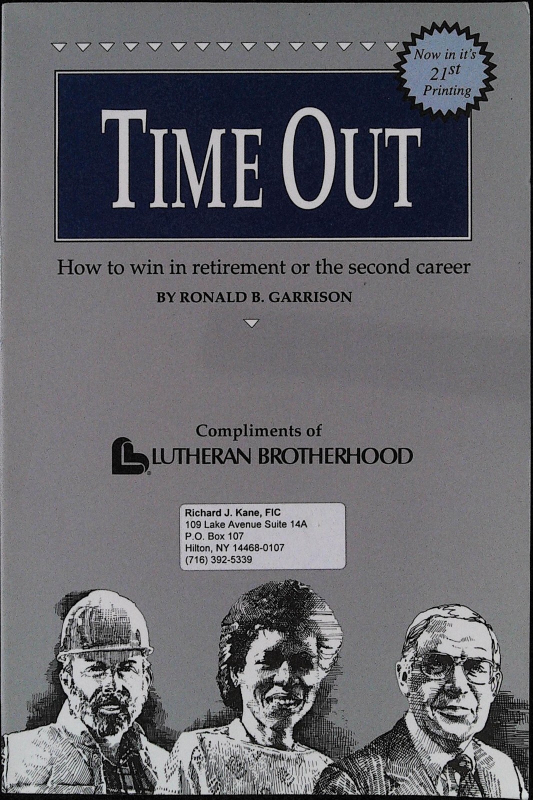 Time Out How To Win Retirement Or The Second Career By Ronald B ...