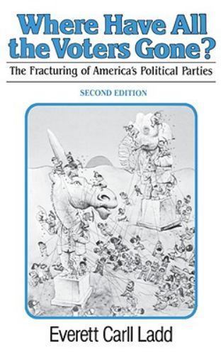 Where Have All the Voters Gone? : The Fracturing of America's Political ...