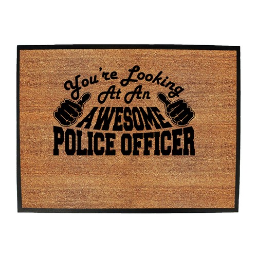 Youre Looking At An Awesome Police Officer - Bar Man Cave Door Mat ...