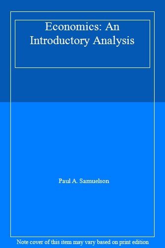Economics: An Introductory Analysis,Paul A. Samuelson | eBay