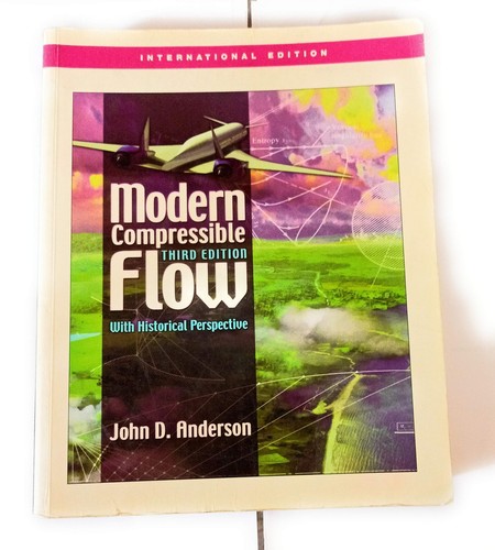 Modern Compressible Flow: With Historical Perspective. John D. Anderson ...