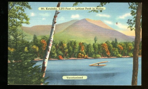 Vintage postcard Mt. Katahdin 5.273 Feet-Loftiest Peak in Maine Linen ...