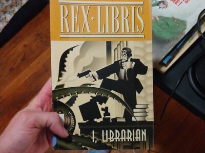 Rex Libris Volume One: I, Librarian (Rex Libris) By James Turner Ex ...
