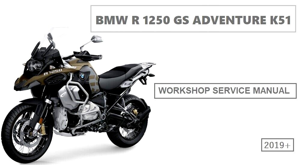 for BMW R 1250 GS ADVENTURE K51 Repair manual for bmw r1250gs On Memory ...