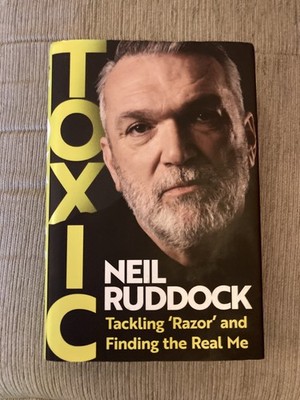 NEIL RUDDOCK TOXIC TACKLING ‘RAZOR’ & FINDING THE REAL ME HARDBACK BOOK ...