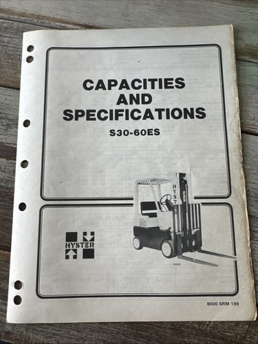 HYSTER FORKLIFT Capacity Specifications Book MANUAL S-30/40/50-E S60ES ...