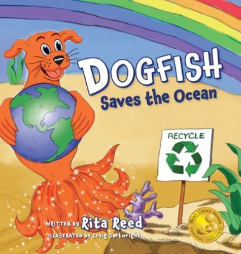Dogfish+Saves+the+Ocean+by+Rita+Reed+%282022%2C+Hardcover%29 for sale ...