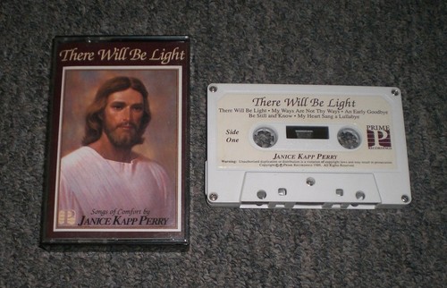 Janice Kapp Perry~There Will Be Light~Christian Gospel~Xian Cassette ...