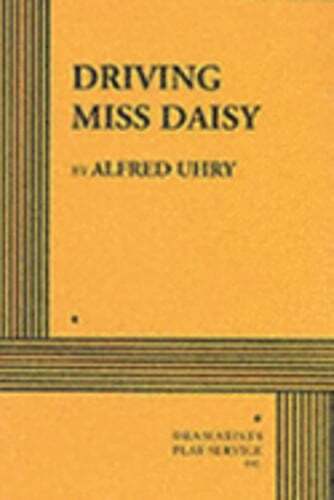 Driving Miss Daisy by Alfred Uhry: Used 9780822203353| eBay