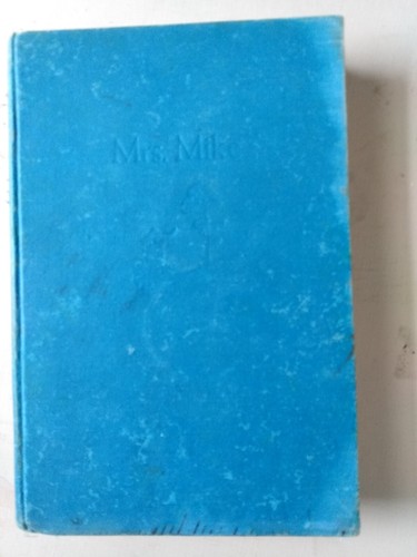 Mrs Mike Hardback Vintage 1947 Book | eBay