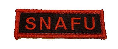 SNAFU PATCH ACRONYM MILITARY SAYING SITUATION NORMAL ALL FOULED UP | eBay