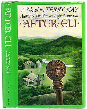 Terry KAY / After Eli 1st Edition 1981 | eBay