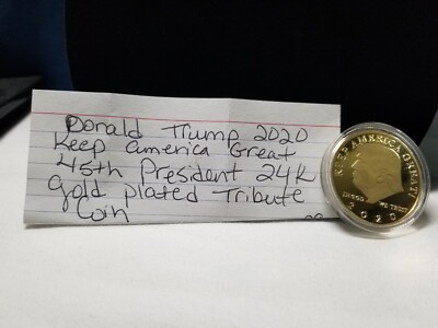 Donald Trump 2020 Keep America Great 45th President 24k Gold Plated ...
